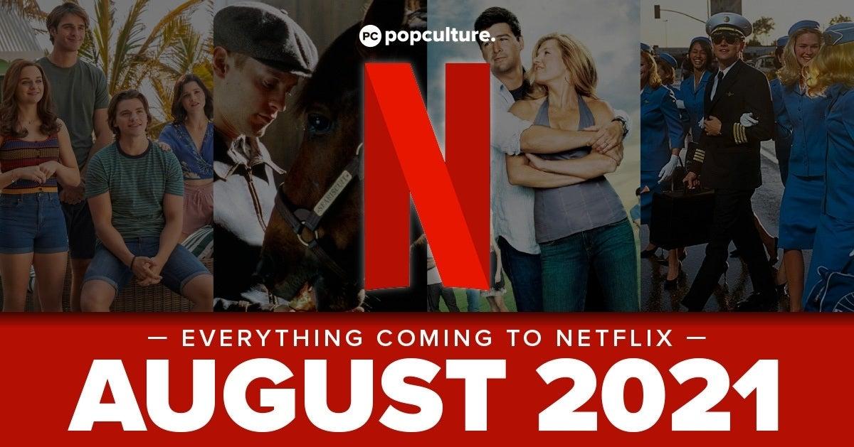 Everything New Coming to Netflix in August 2021 - PopCulture.com