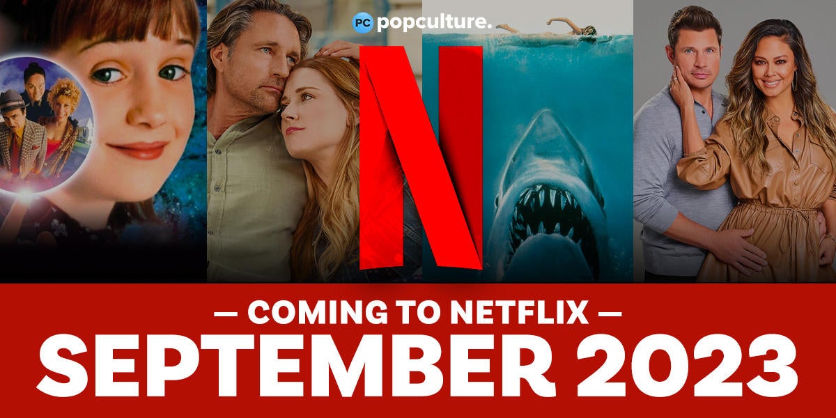 Everything Coming to Netflix in September 2023 - PopCulture.com