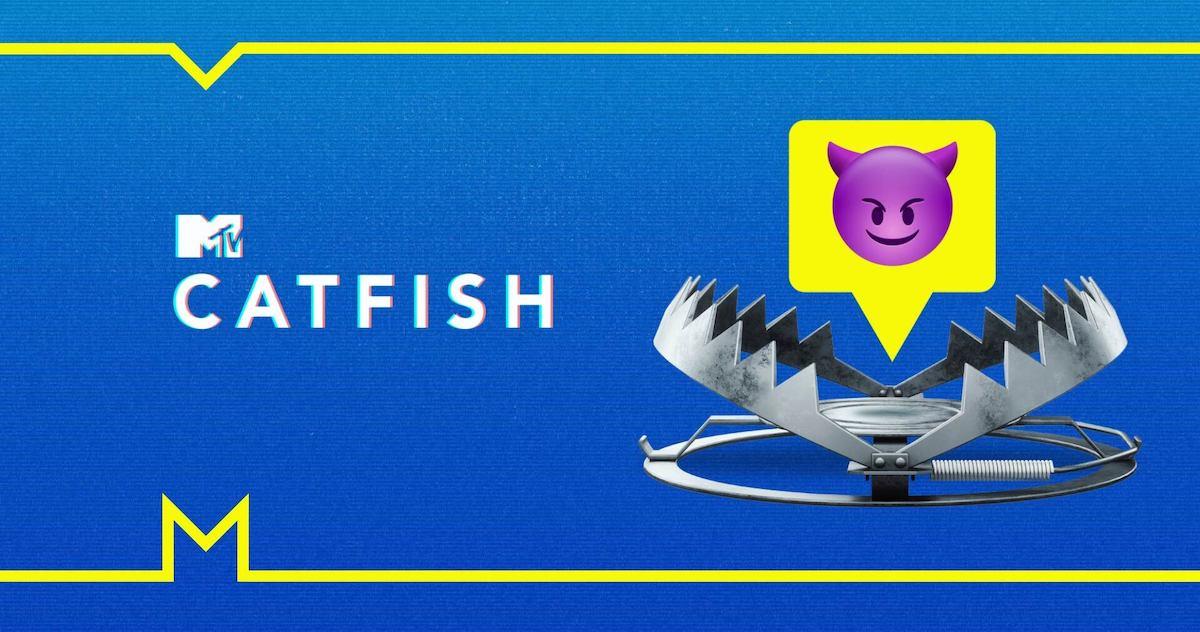 'Catfish: The TV Show' Returns With 'Biggest Scammers Yet' in New ...